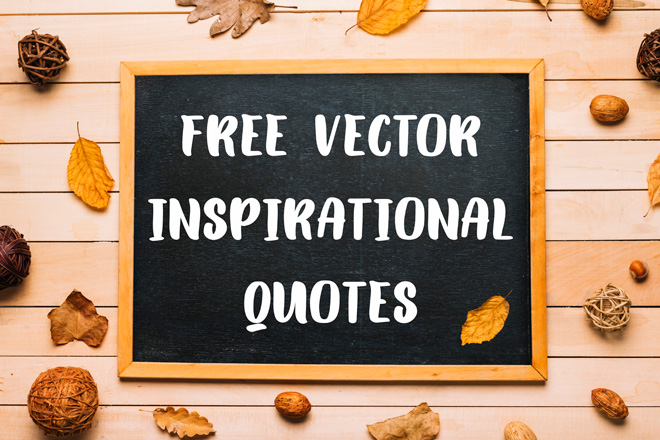 Free Vector Inspirational Quotes – Free PSD Templates